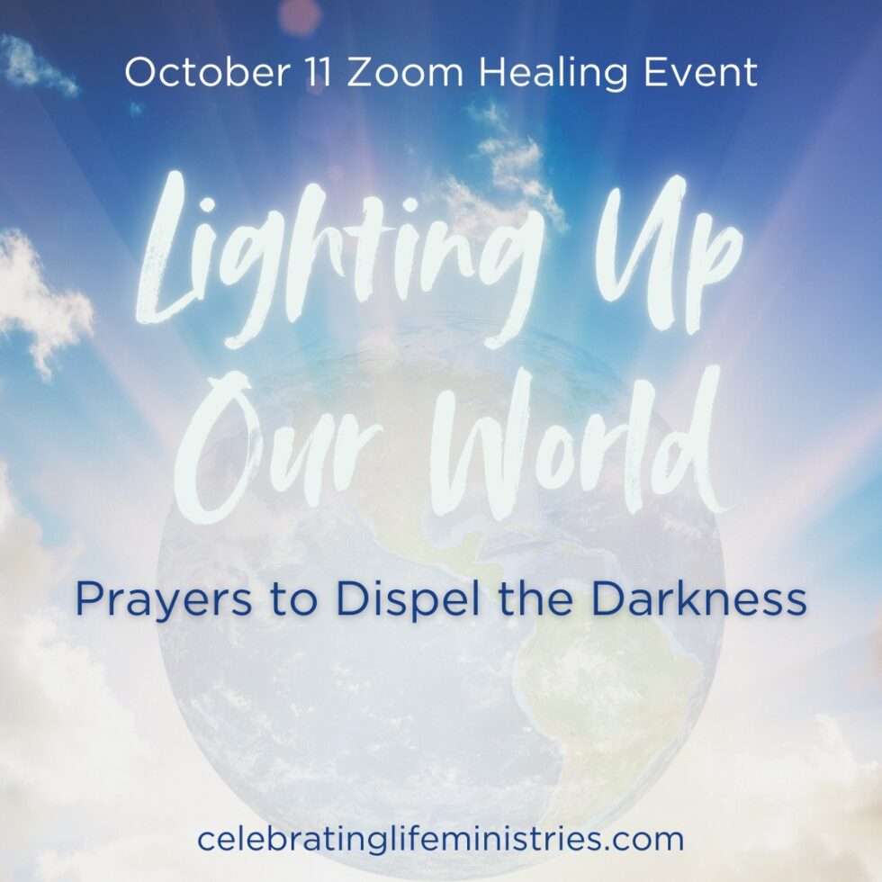Lighting Up Our World: Prayers to Dissolve the Darkness - Celebrating ...